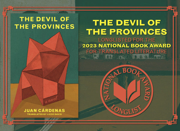 The Devil of the Provinces Longlisted for the 2023 National Book Award ...